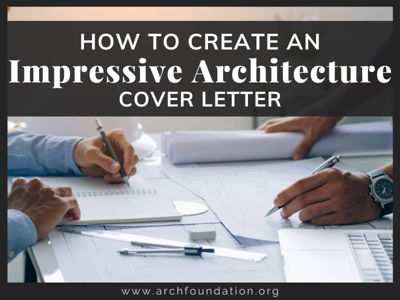 How to Create an Impressive Architecture Cover Letter