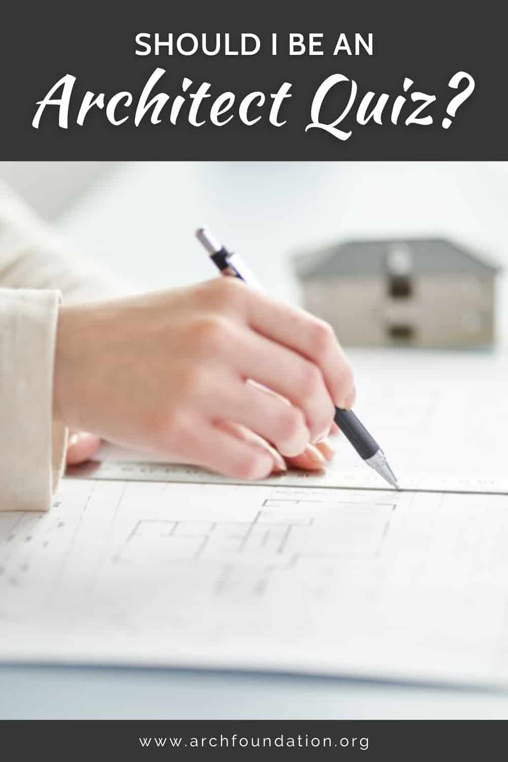 Should I Be an Architect Quiz - Architecture Quiz Tips