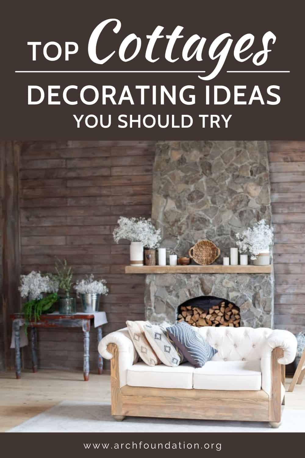 Top 11 Cottages Decorating Ideas You Should Try For Your Home