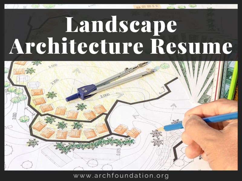 Landscape Architecture Resume - Architectural Foundation
