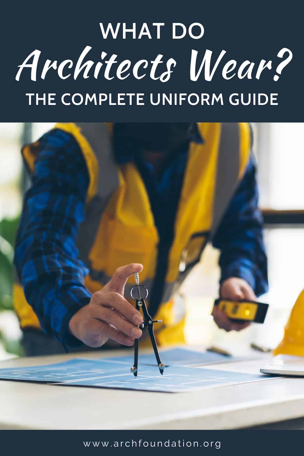 What Do Architects Wear? The Complete Uniform Guide