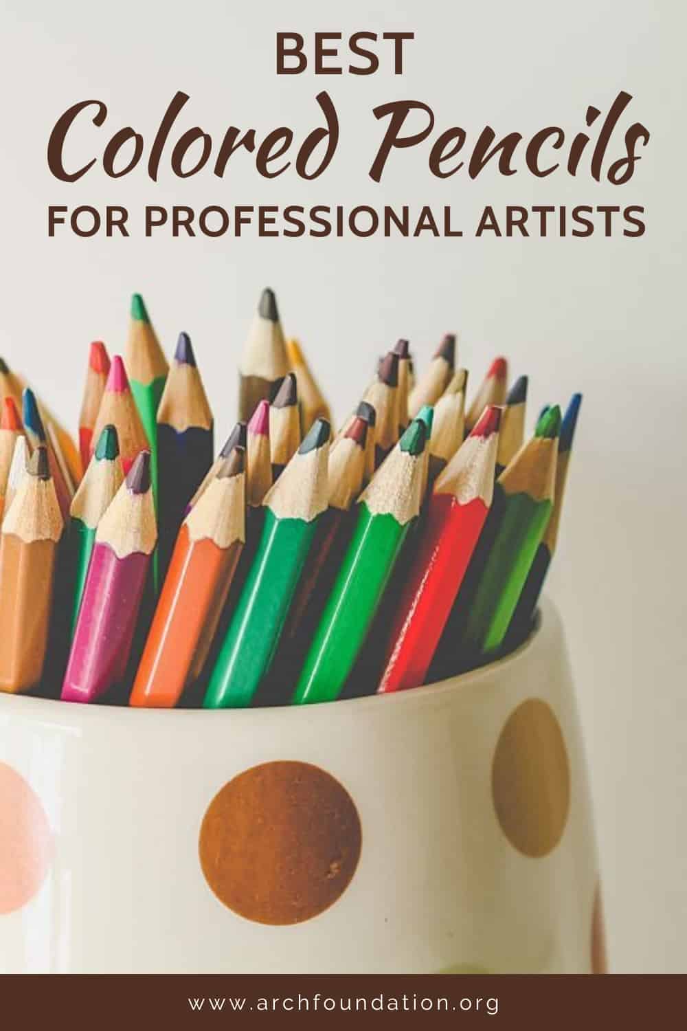 Top 15 Best Colored Pencils for Professional Artists in 2024