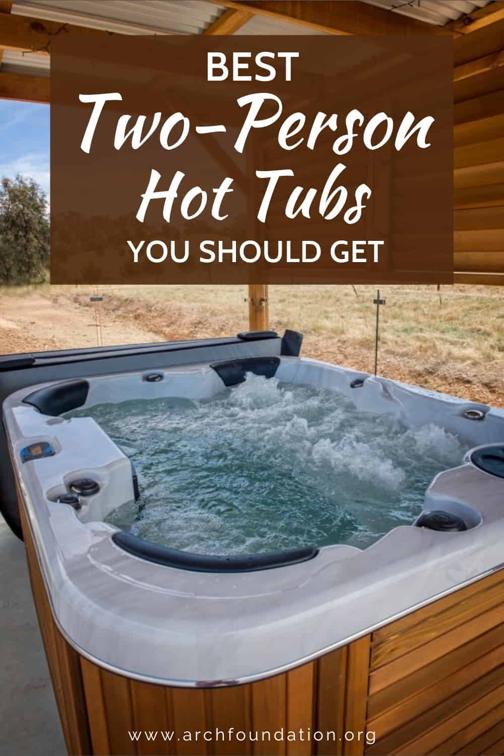 Top 10 Best Two-Person Hot Tubs You Should Get