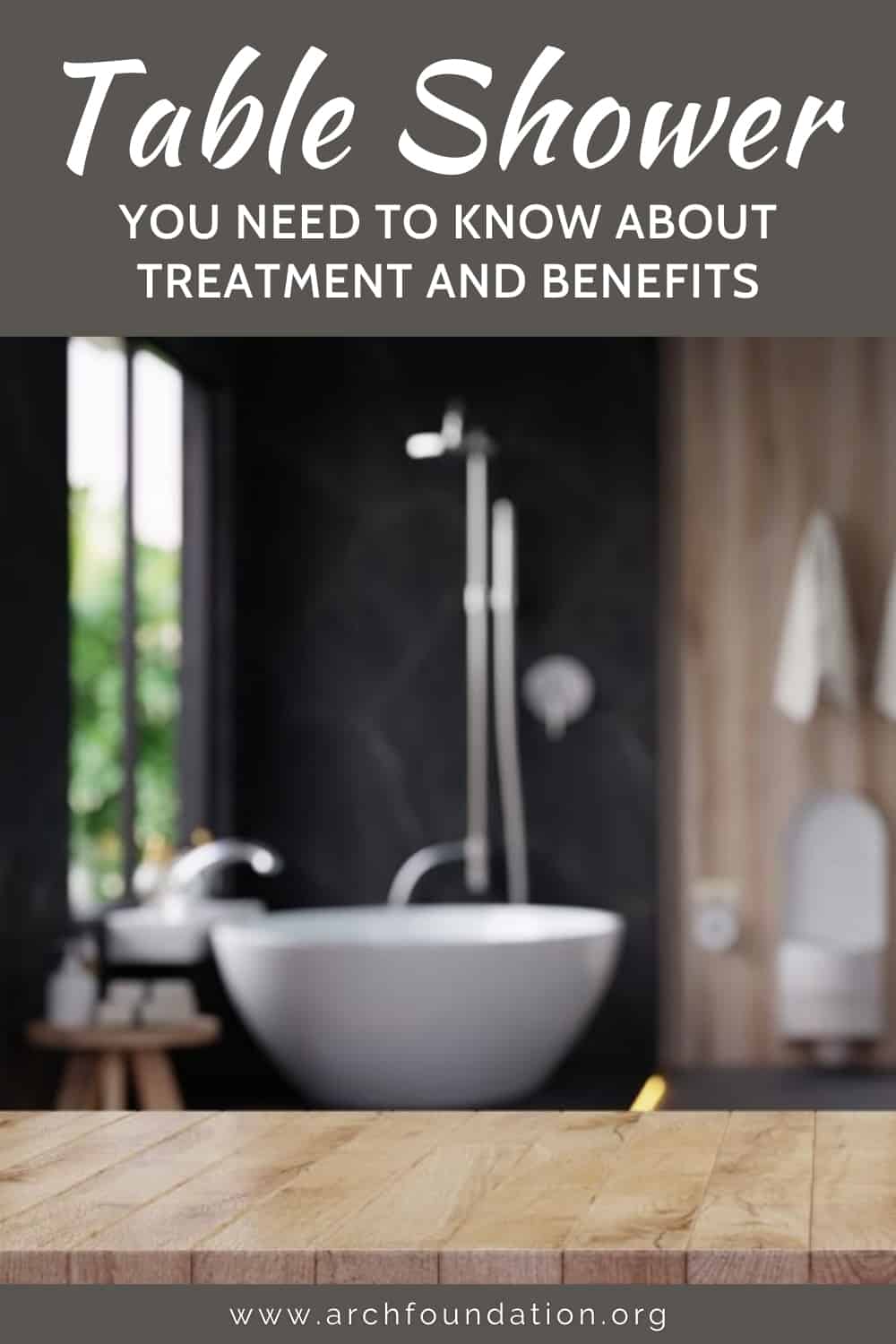Table Shower: You Need to Know about Treatment and Benefits