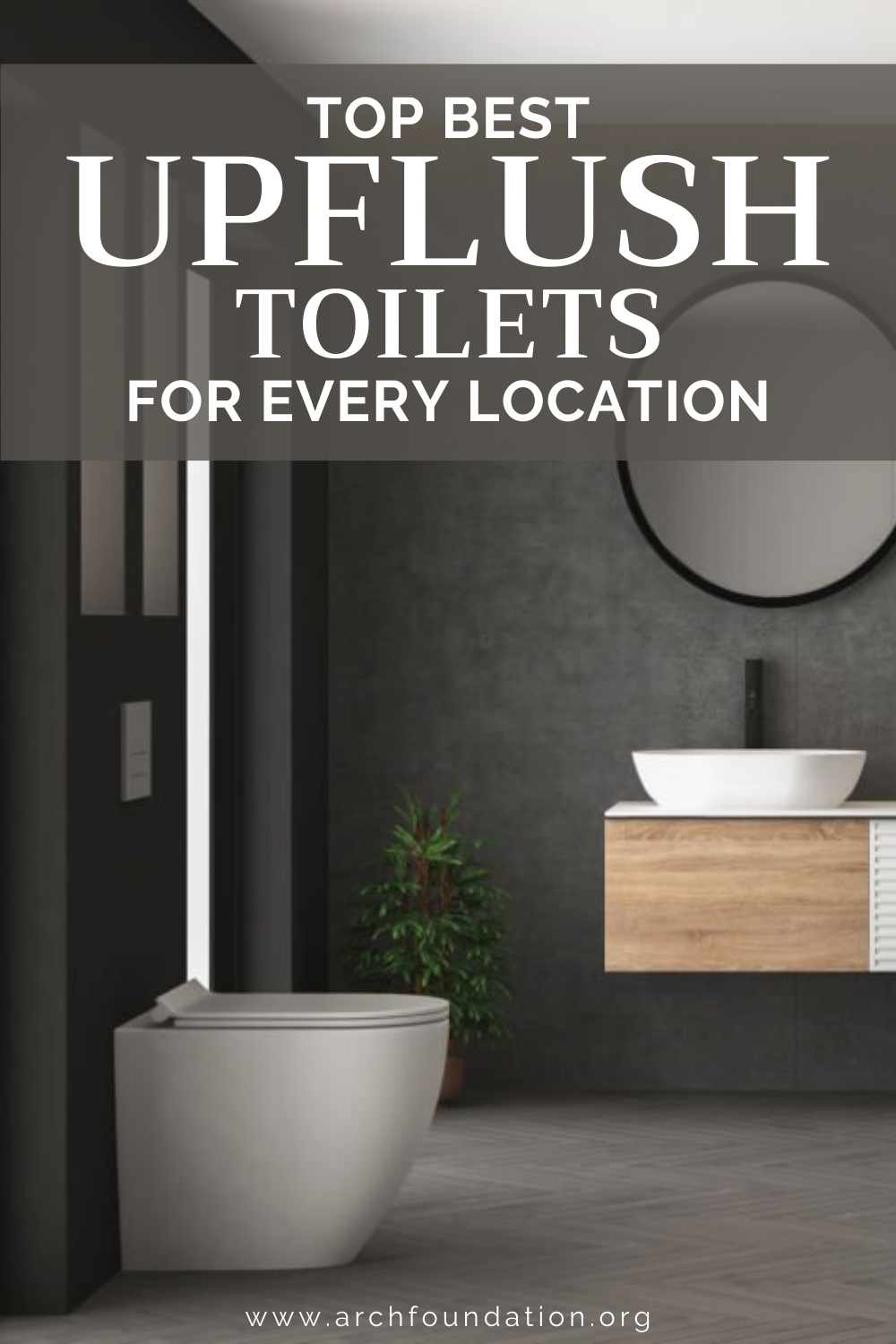 Top 9 Best Upflush Toilets for Every Location 2024