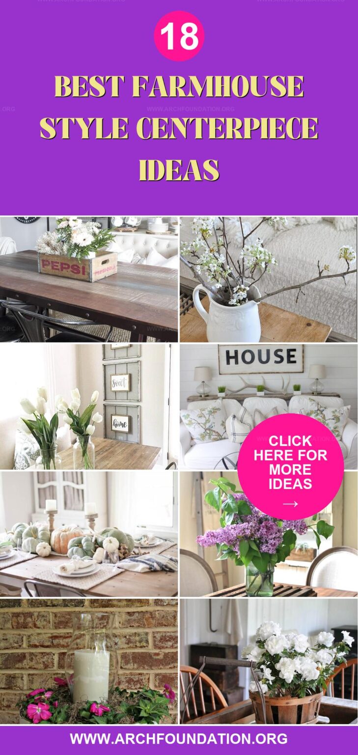 18 Stunning Farmhouse Style Centerpieces for Your Home