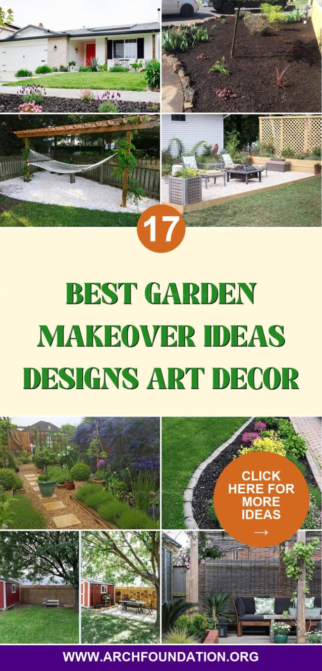 17 Amazing Garden Makeover Ideas to Refresh Your Space