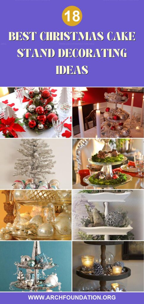 18 Unique Christmas Cake Stand Decor Tips to Try This Season